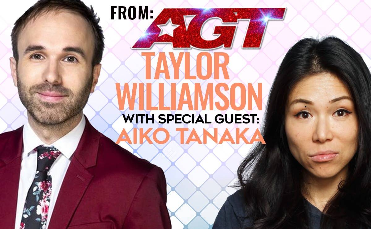Comedy Works presents…Taylor Williamson & Special Guest Aiko Tanaka ...