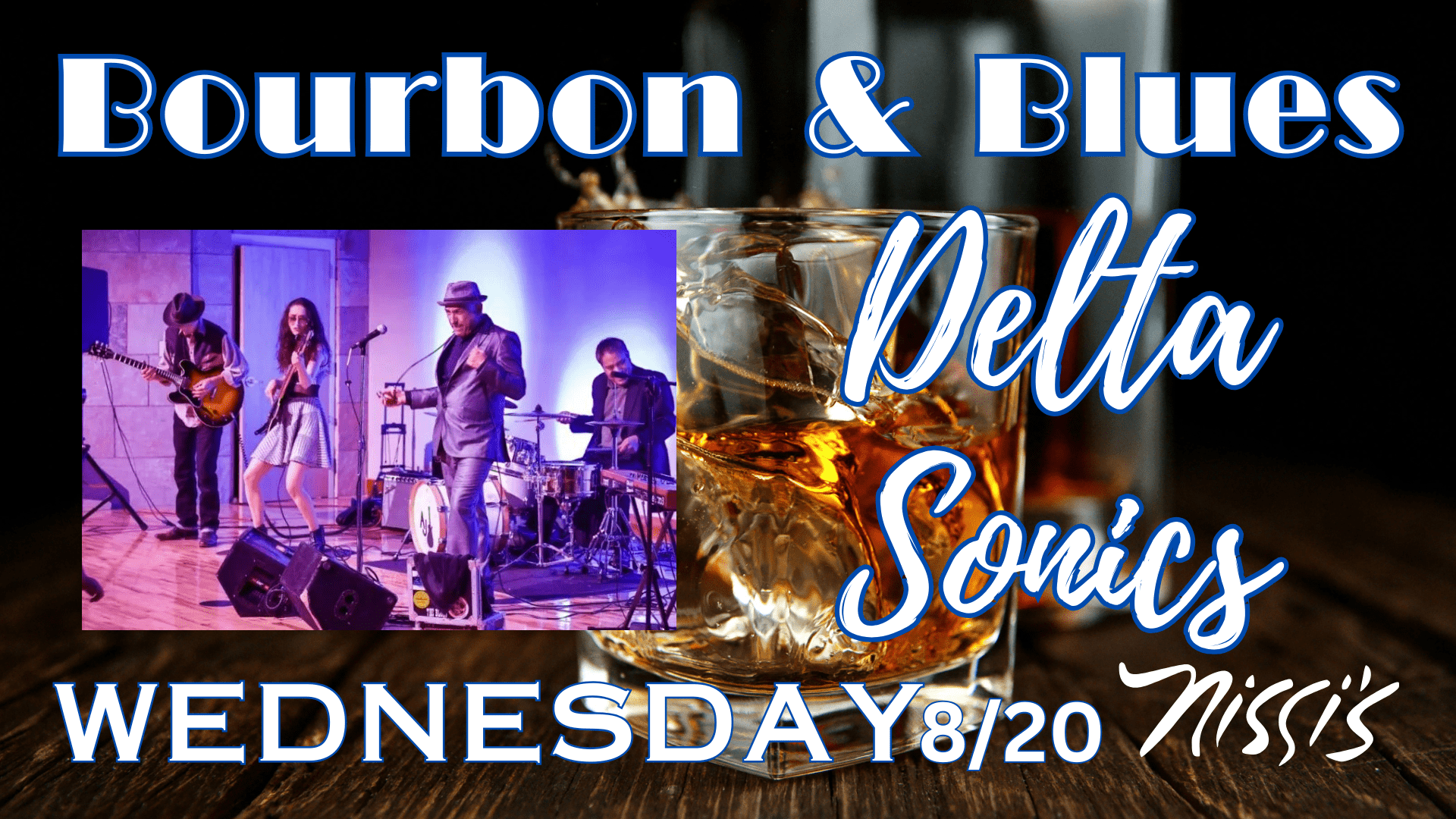 Bourbon, Blues, & Grooves Delta Sonics » Nissi's Entertainment & Events