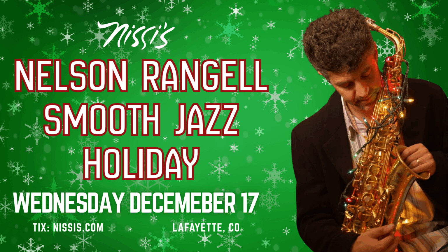 Nelson RangellSmooth Jazz Holiday » Nissi's Entertainment & Events